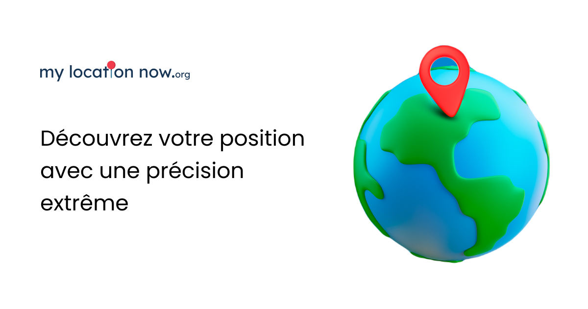 Ma Position Actuelle - OU Suis Je?